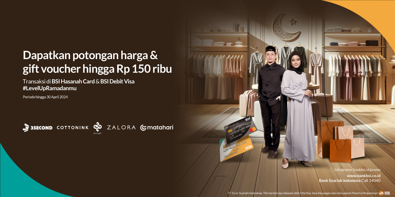 FASHION RAMADHAN & IDUL FITRI 1445H - Promo|Bank Syariah Indonesia