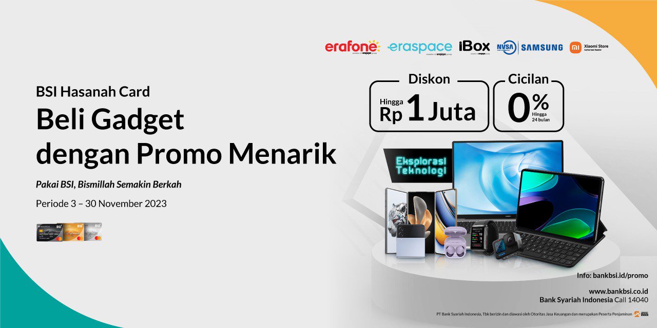 PROMO BSI HASANAH CARD X ERAJAYA GROUP - Promo|Bank Syariah Indonesia